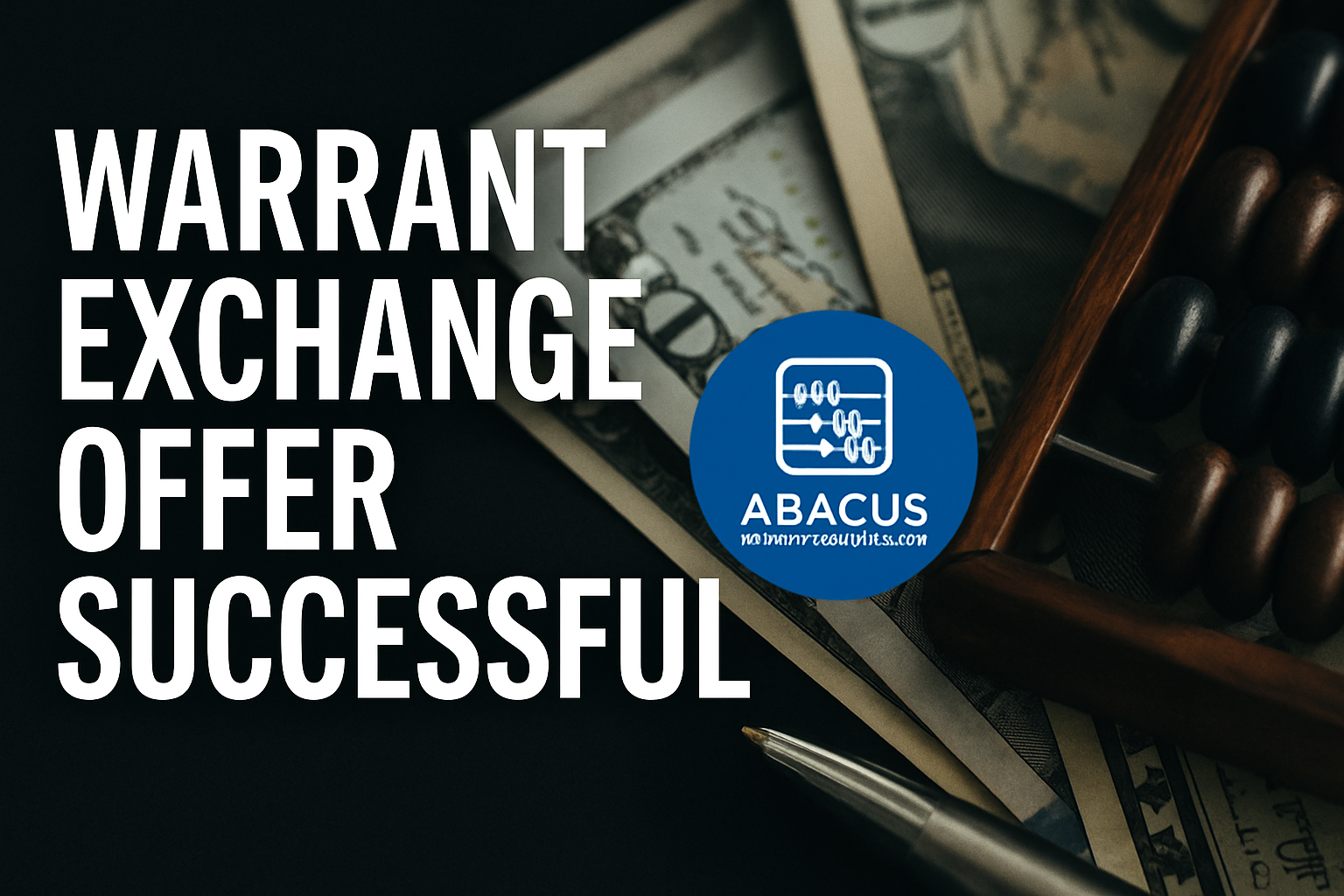 Abacus Global Completes Warrant Exchange with 88% Participation Rate ...