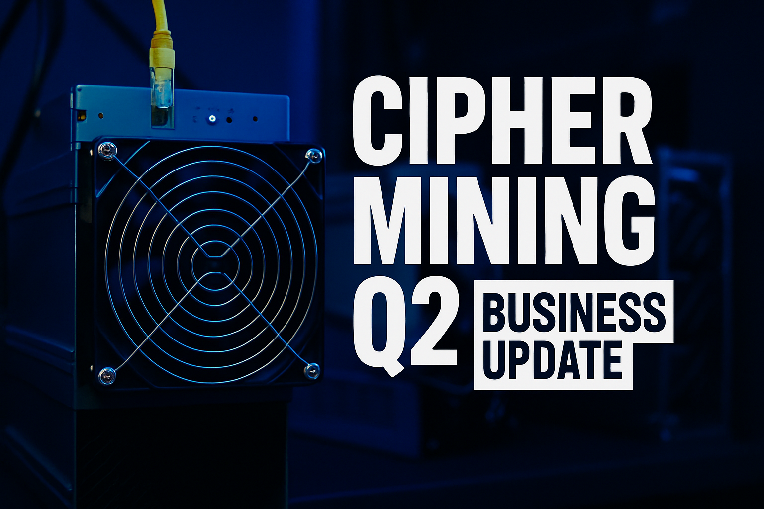 Cipher Mining Q2 Earnings: Mining Capacity Hits 16.8 EH/s, Expands AI ...