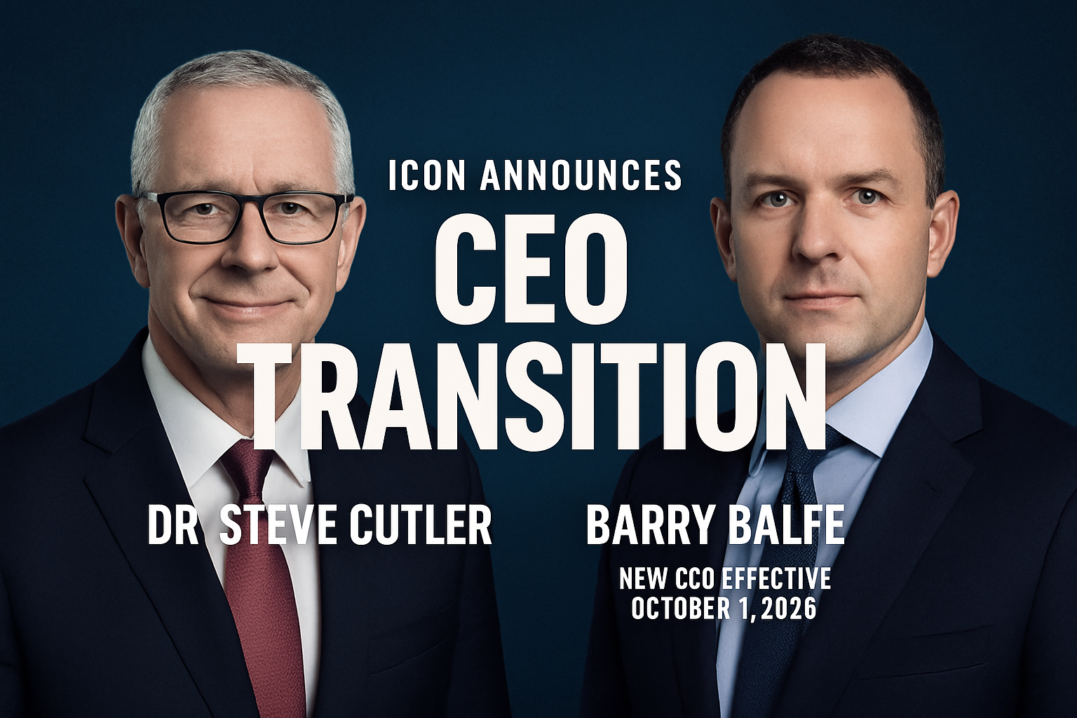 ICON plc CEO Steve Cutler to Retire, COO Barry Balfe Named Successor ...