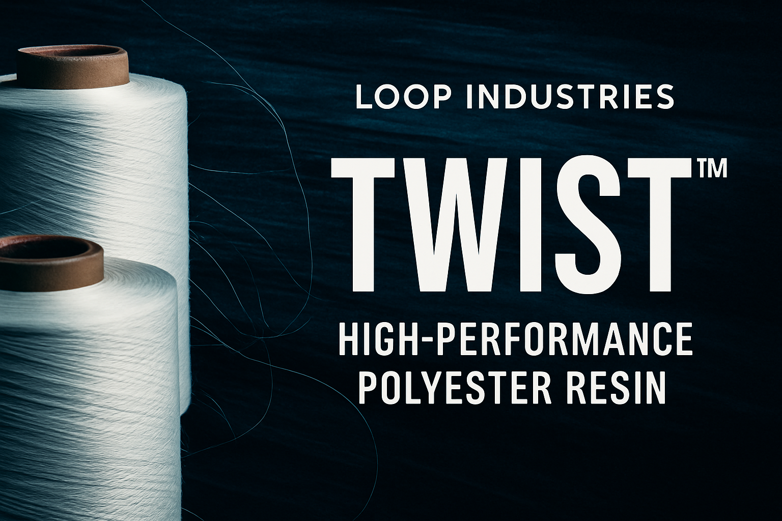 Loop Launches Twist: First Fully Traceable Textile-to-Textile Polyester ...