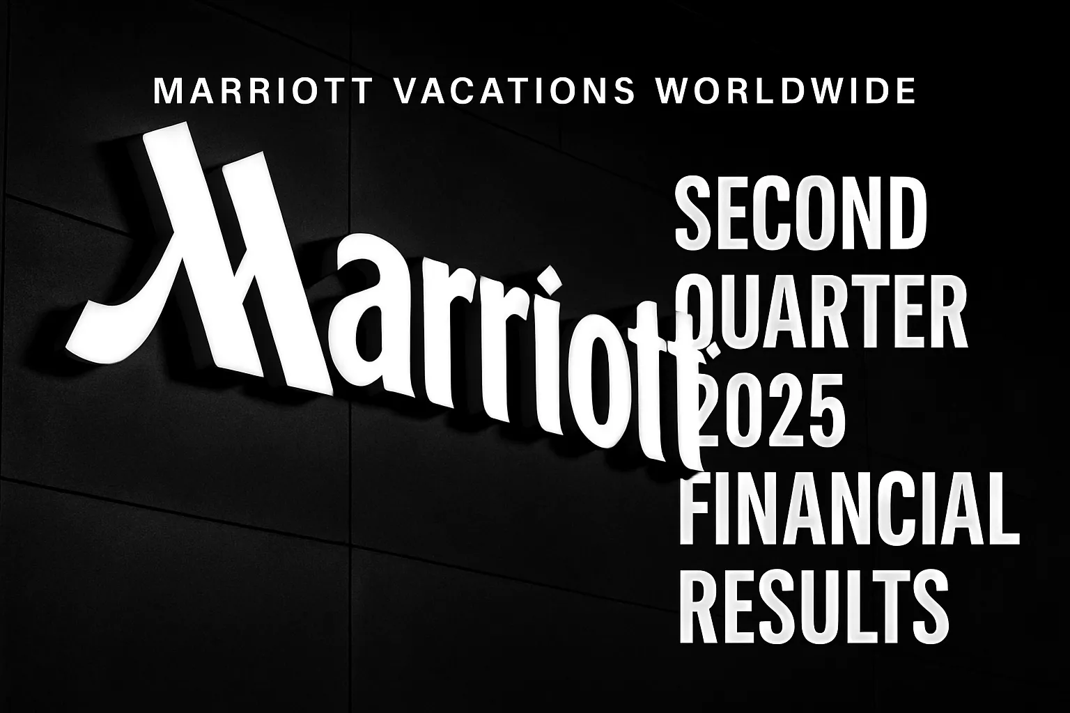 Marriott Vacations Q2 Earnings: 36% Segment Growth, $203M EBITDA | VAC ...