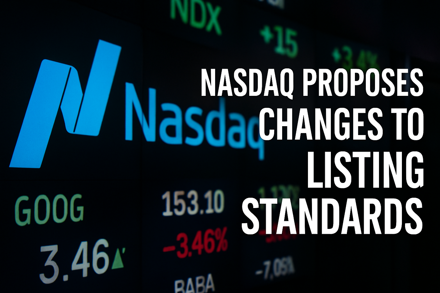 Nasdaq Proposes $15M Public Float Minimum, Stricter Listing Rules ...