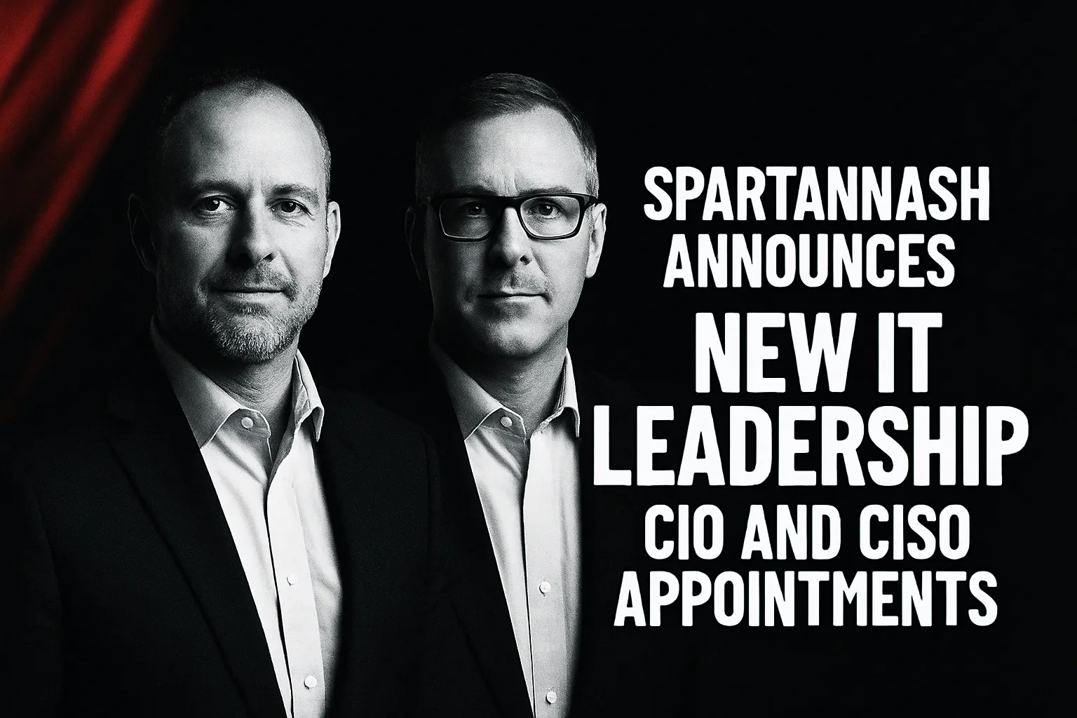 SpartanNash Names New CIO and CISO to Drive Tech Innovation Strategy ...