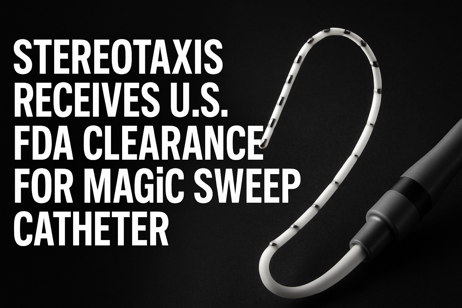 FDA Clears First-Ever Robotic High-Density Mapping Catheter for Heart ...