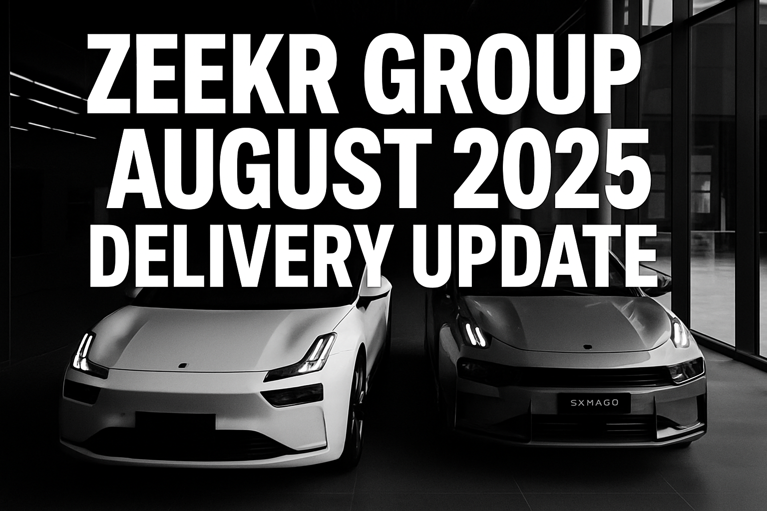 Zeekr Group Delivers 44.8K EVs in August, Up 10.6% YoY | ZK Stock News