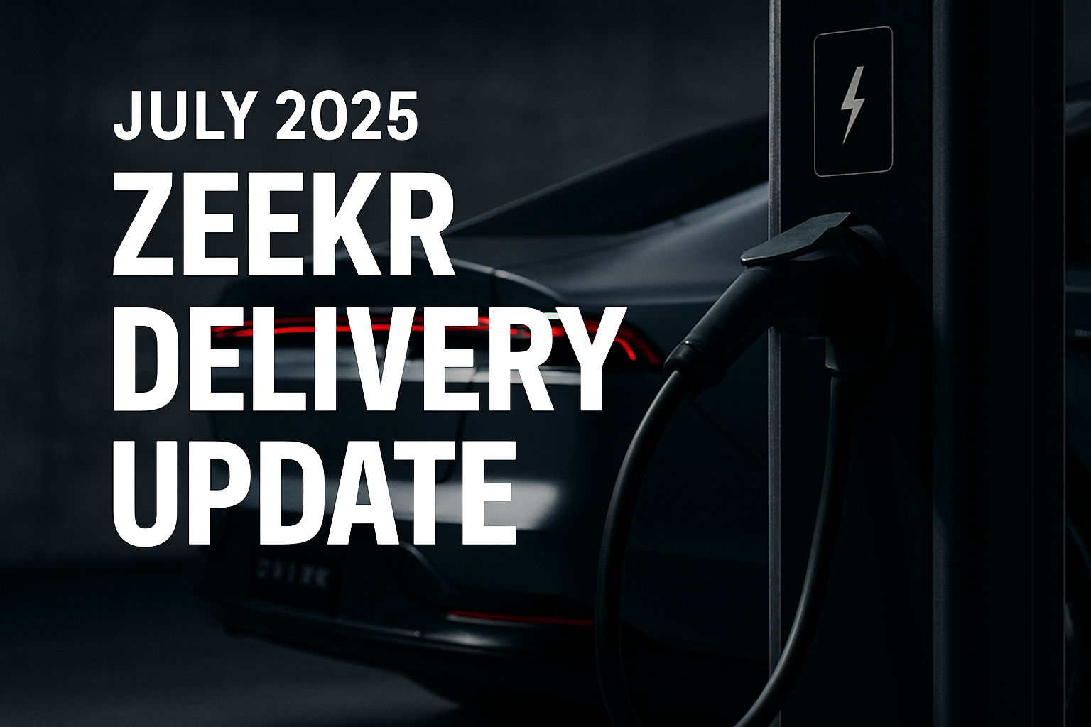 Zeekr Delivers 44,193 EVs in July 2025, Up 19.7% YoY | ZK Stock News